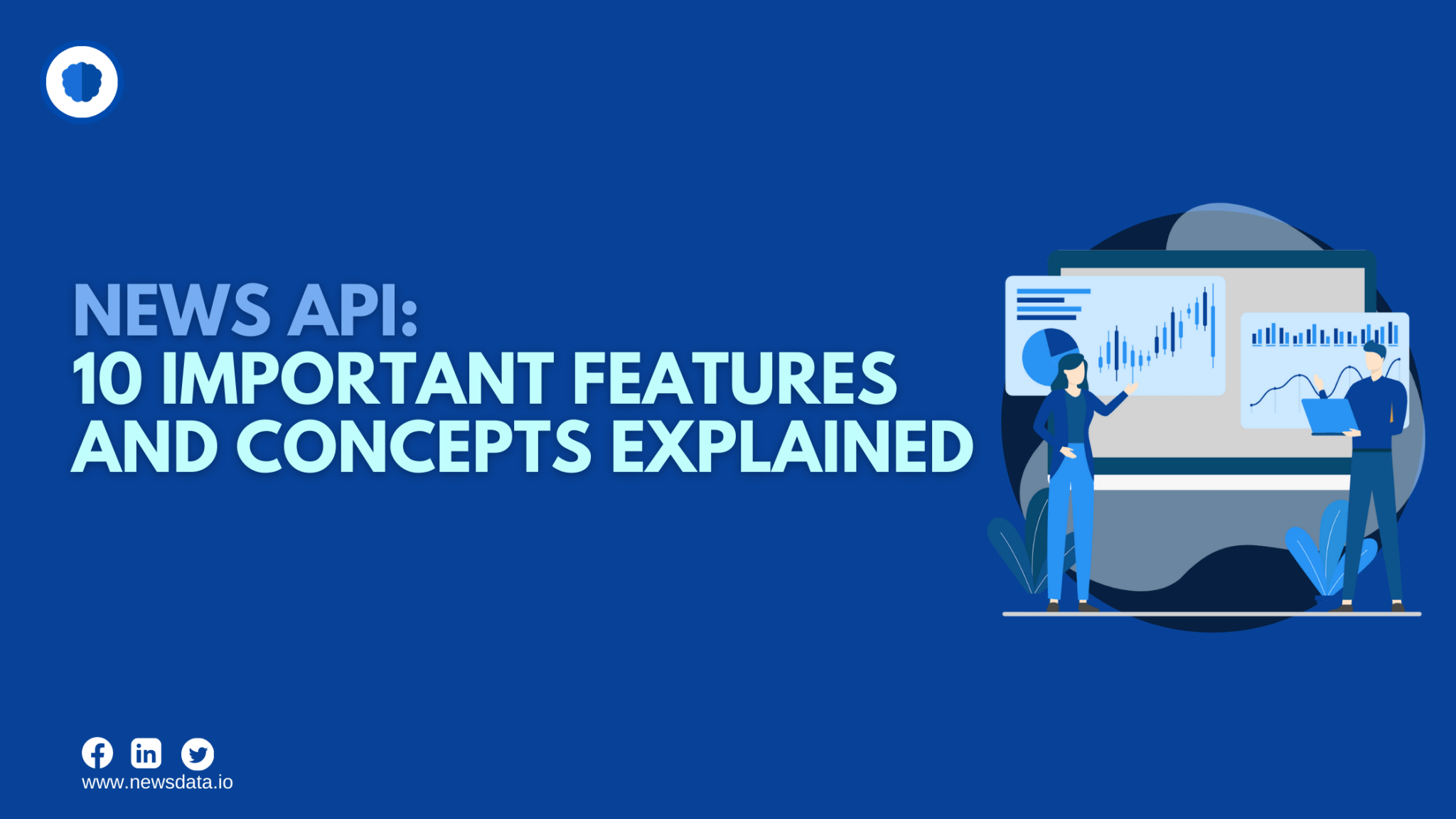 News API: 10 important features and concepts explained - Newsdata.io