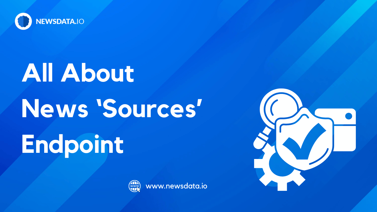 All about News "Sources" Endpoint