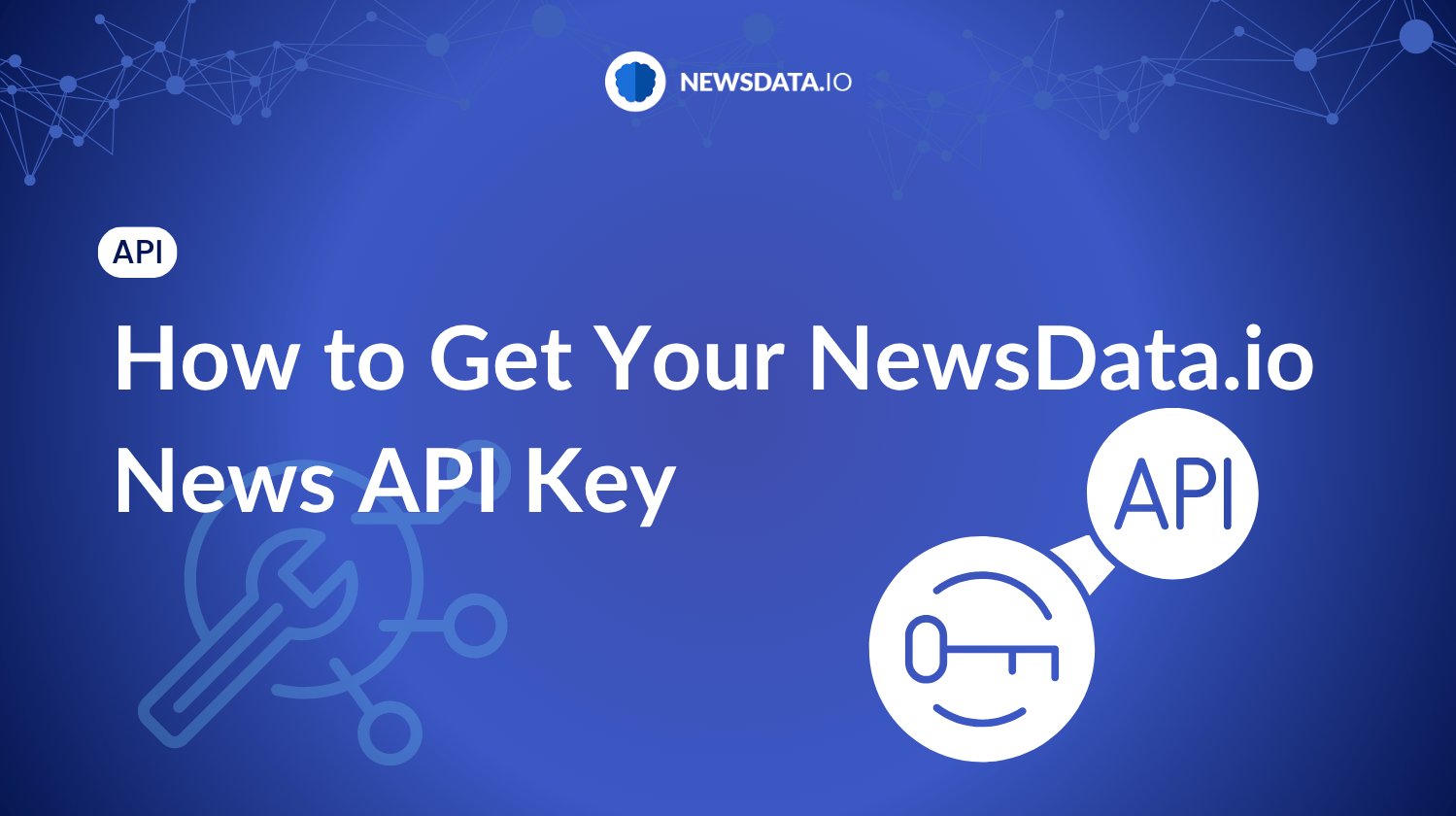 How to Get Your NewsData.io News API Key