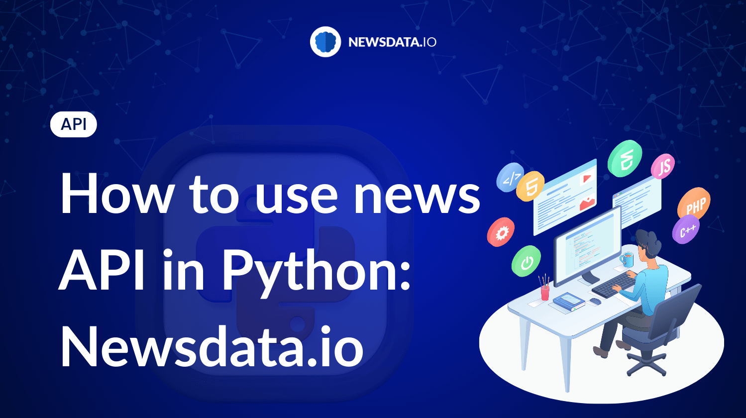 How to use news API in Python: Newsdata.io - NewsData.io