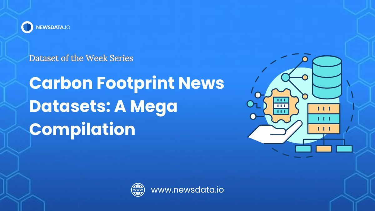 Carbon Footprint News Datasets: A Mega Compilation