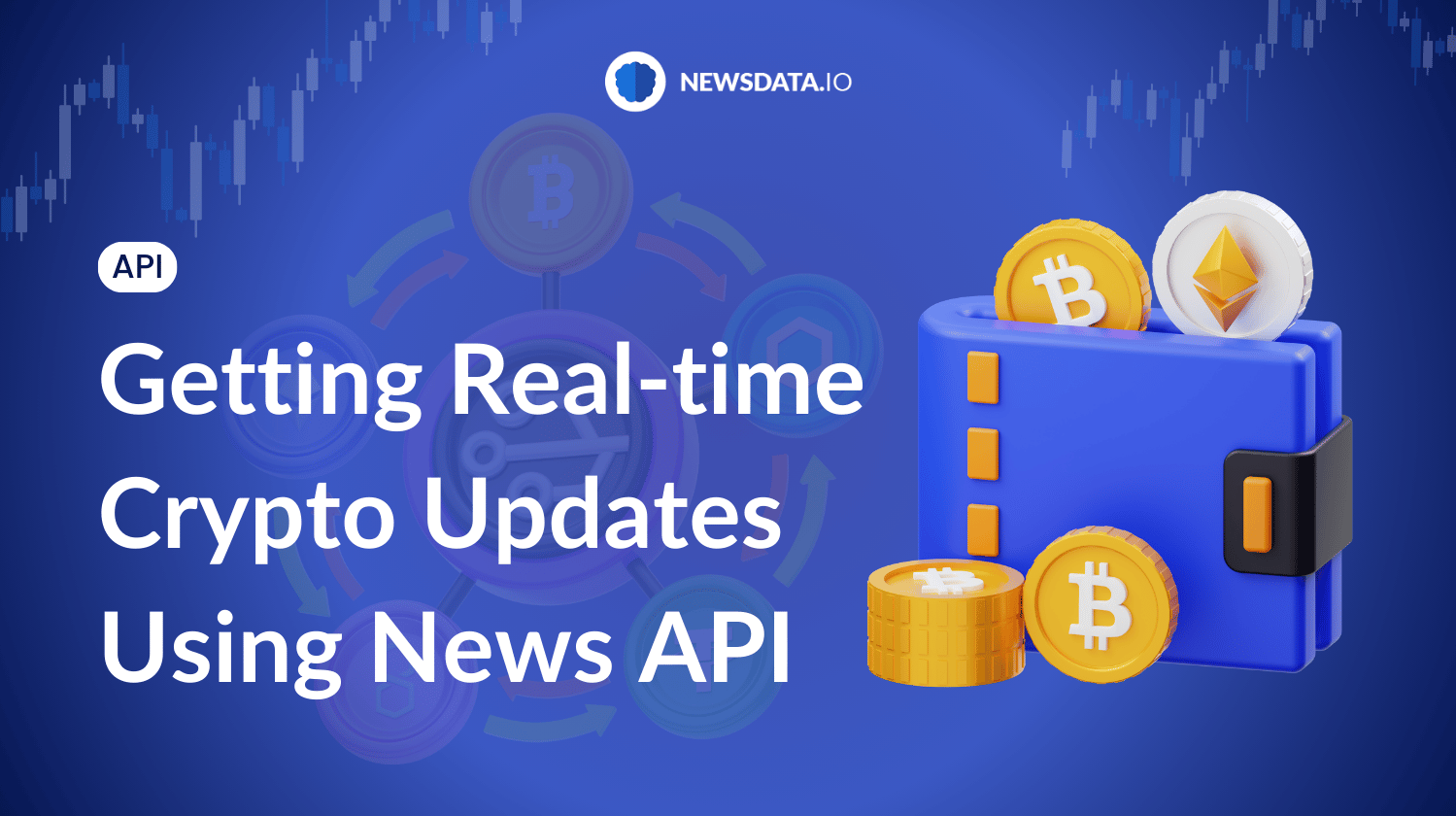 Getting Real-Time Crypto Updates Using News API