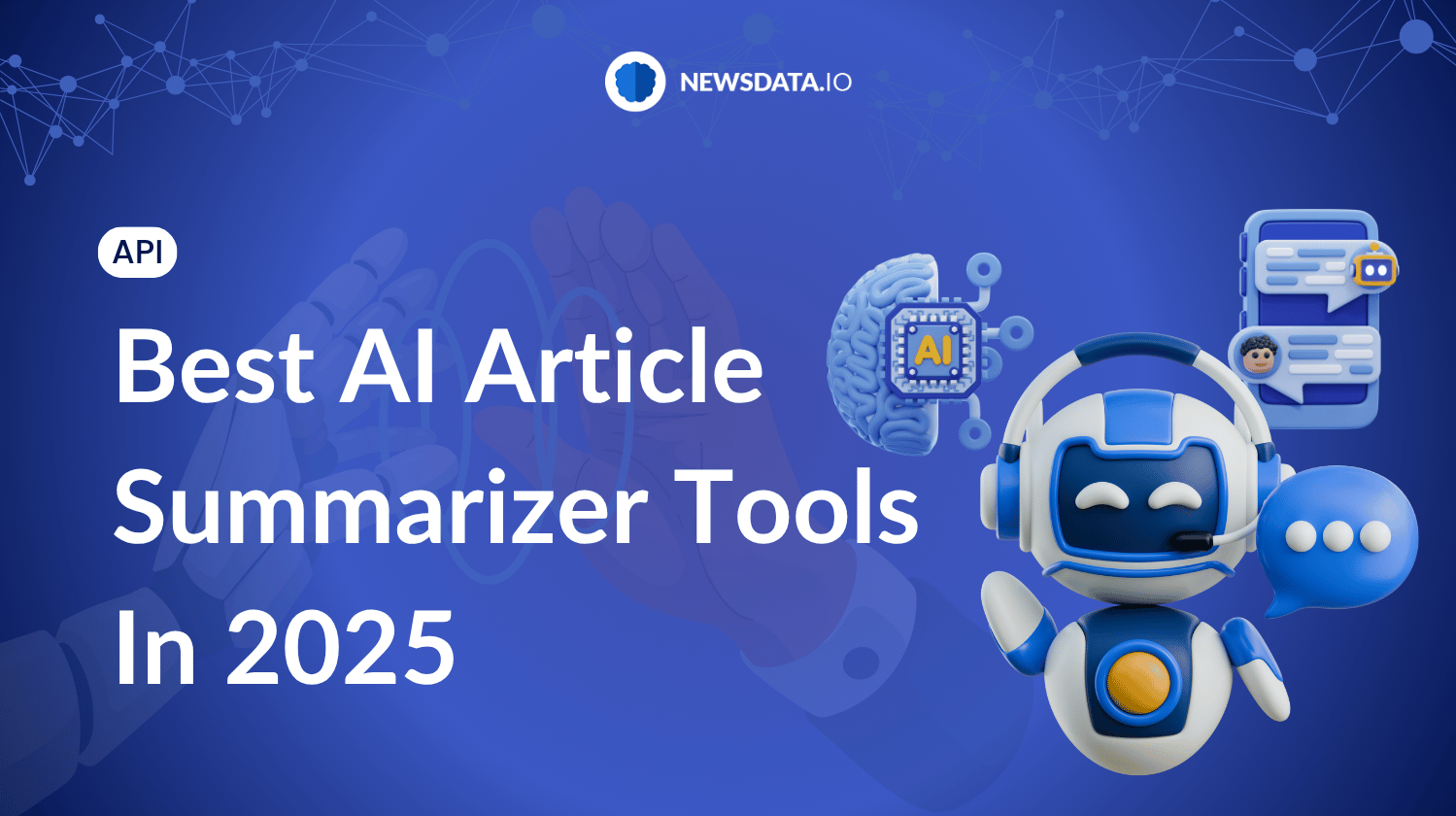 Best AI Article Summarizer Tools In 2025